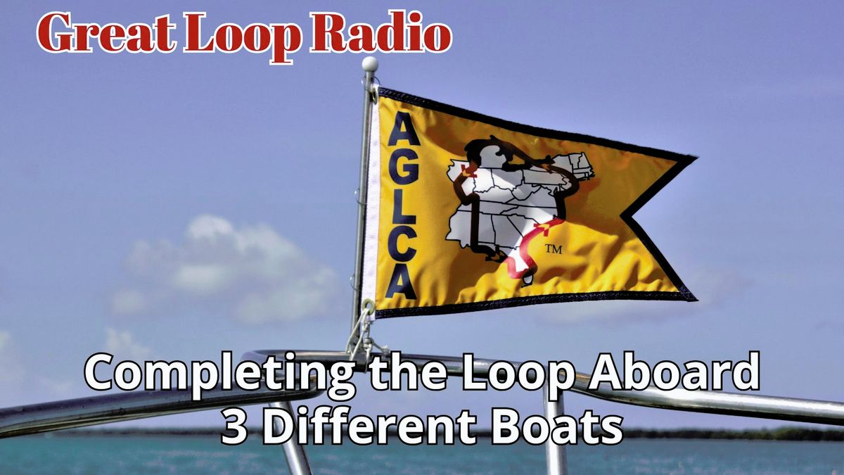AGLCA | Completing the Loop Aboard 3 Different Boats