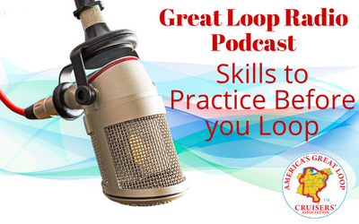 AGLCA | Great Loop Radio: Skills to Know Before You Loop